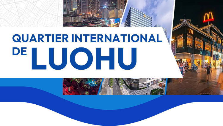 Quartier international de Luohu-LUOHU GOVERNMENT ONLINE